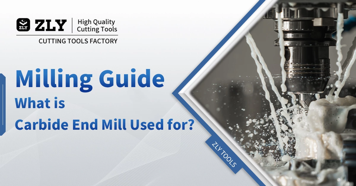 Beginner's Guide: How to Choose the Right Carbide End Mill?